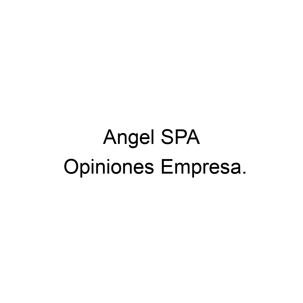 Opiniones Angel SPA, 56228863706